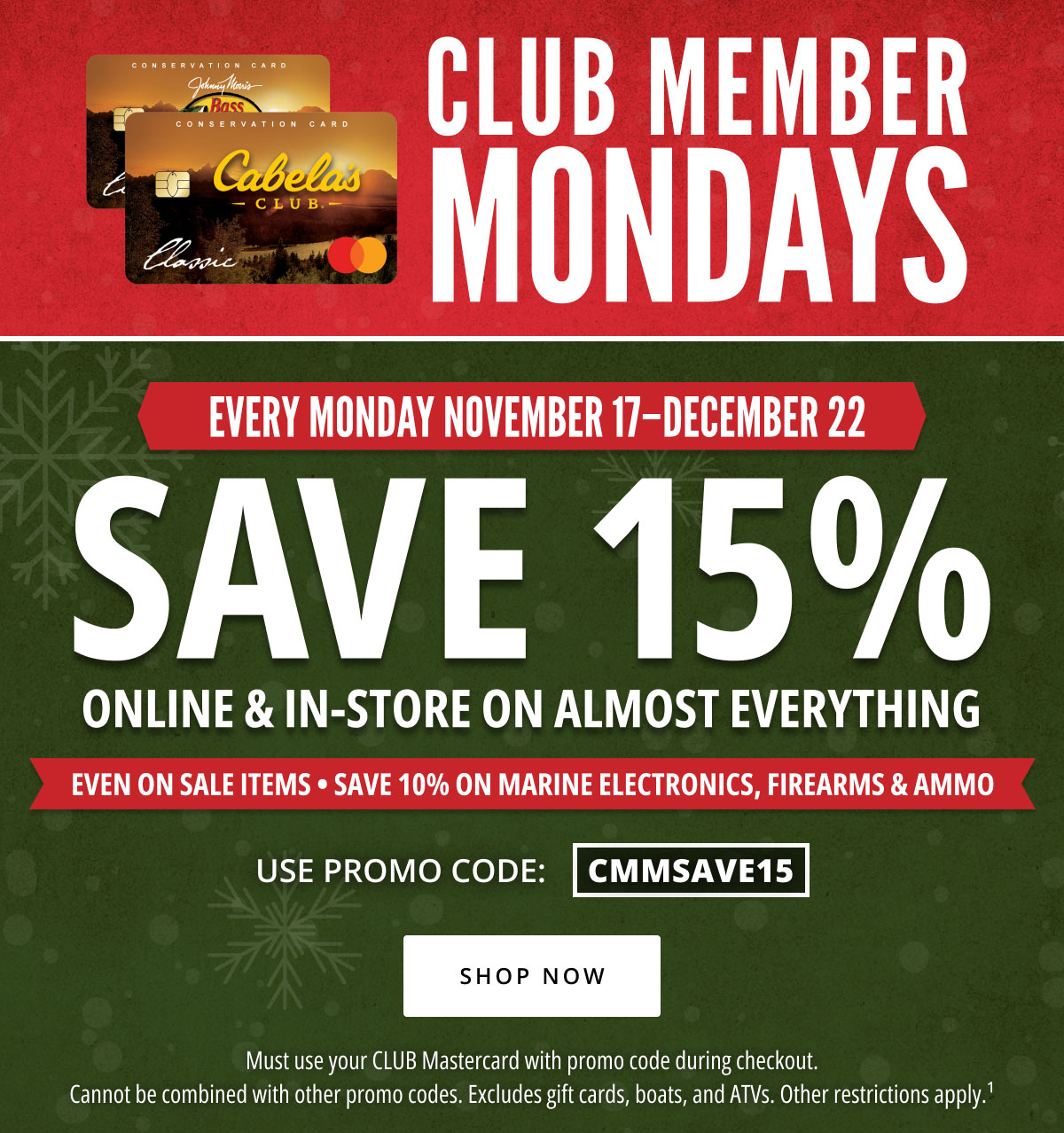 CLUB Member Mondays Exclusive Holiday Edition - Cabela's