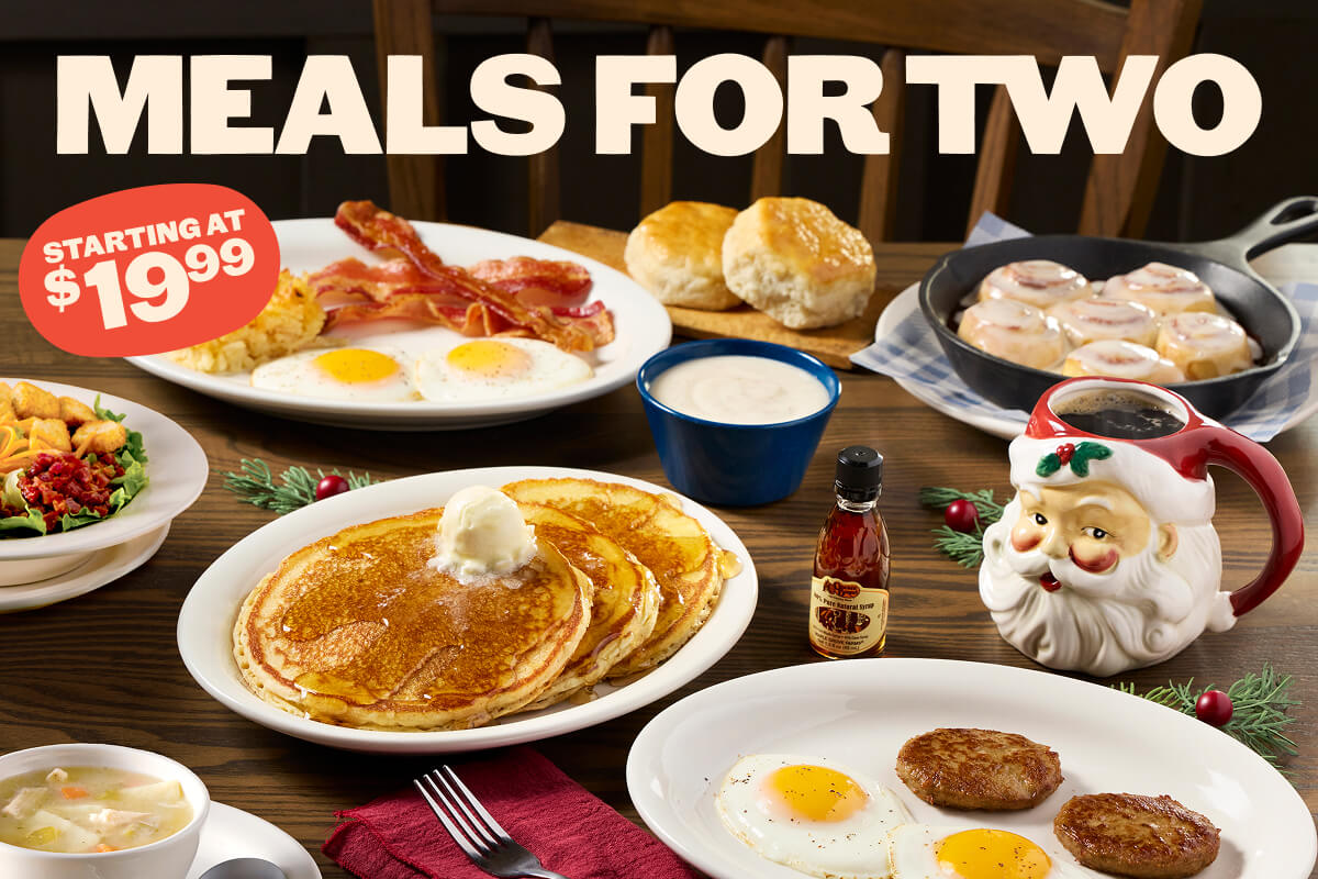 Starting at $19.99, meals for TWO! - Cracker Barrel Old Country Store
