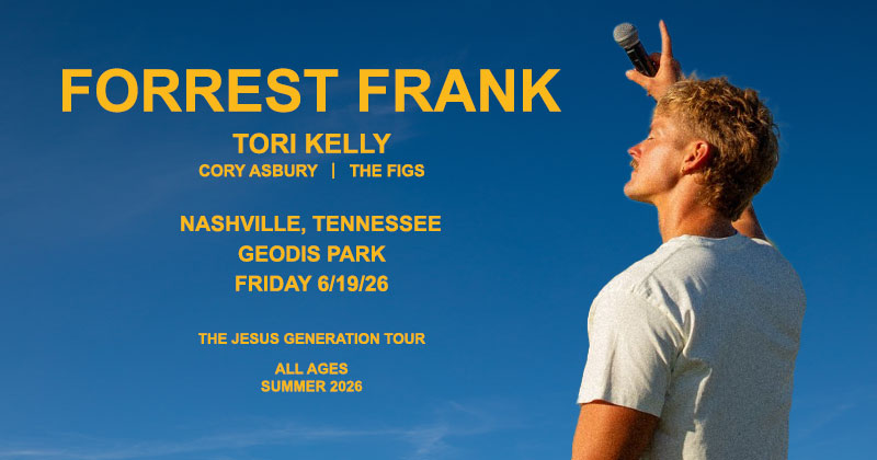 🚨Just Announced! Forrest Frank: The Jesus Generation Tour at GEODIS ...