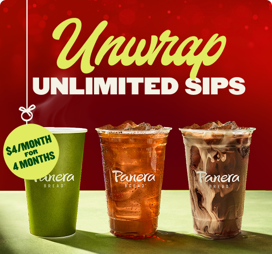 Gift yourself: Unlimited Sip Club $4/month for 4months 🎁 - Panera Bread
