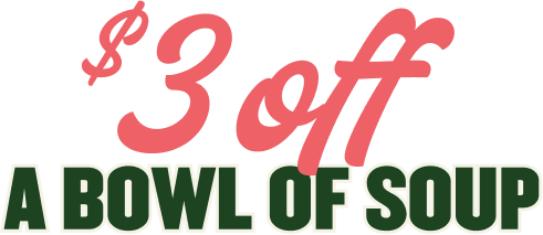 $3 OFF a bowl of soup. - Panera Bread