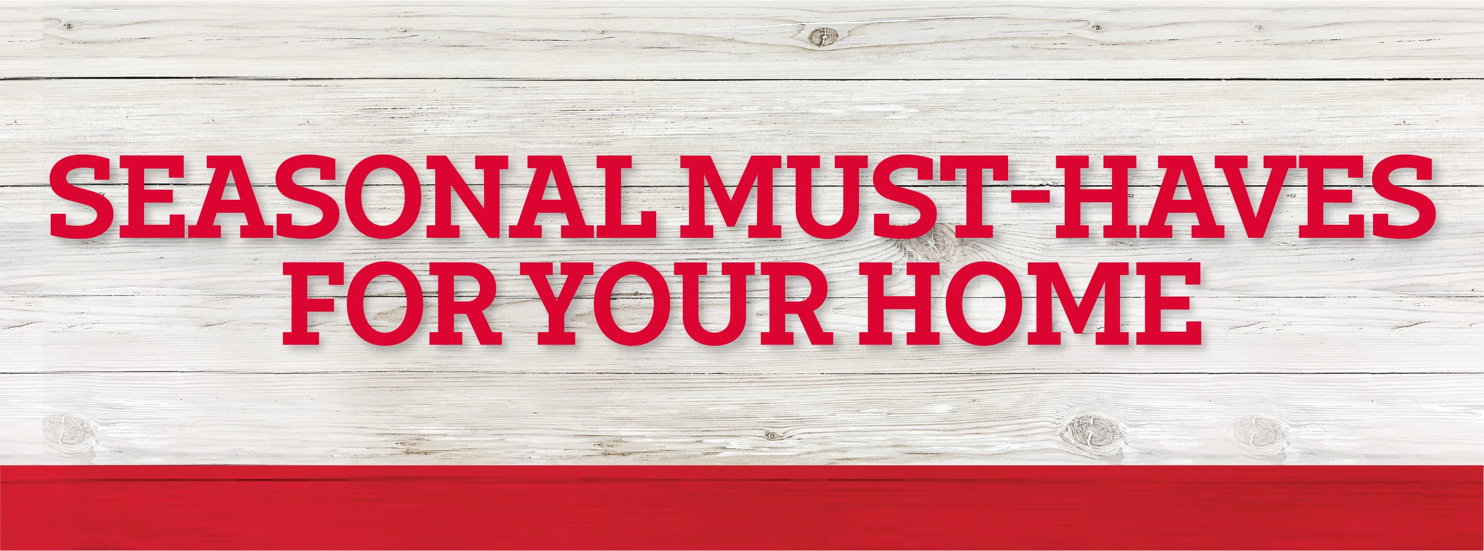 Seasonal Must-Haves for Your Home for Less! - Rural King